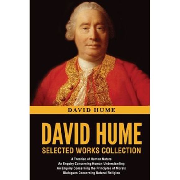 David Hume | Other | David Hume Selected Works Collection David Hume ...